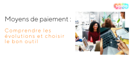 Digitalisation des moyens de paiements : comprendre les évolutions pour ...